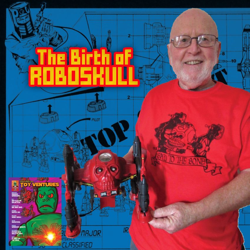 The Birth of Roboskull in Toy-Ventures Issue 8 - PS