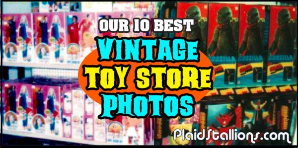 Our 10 Best Vintage Toy Store Photos - PS