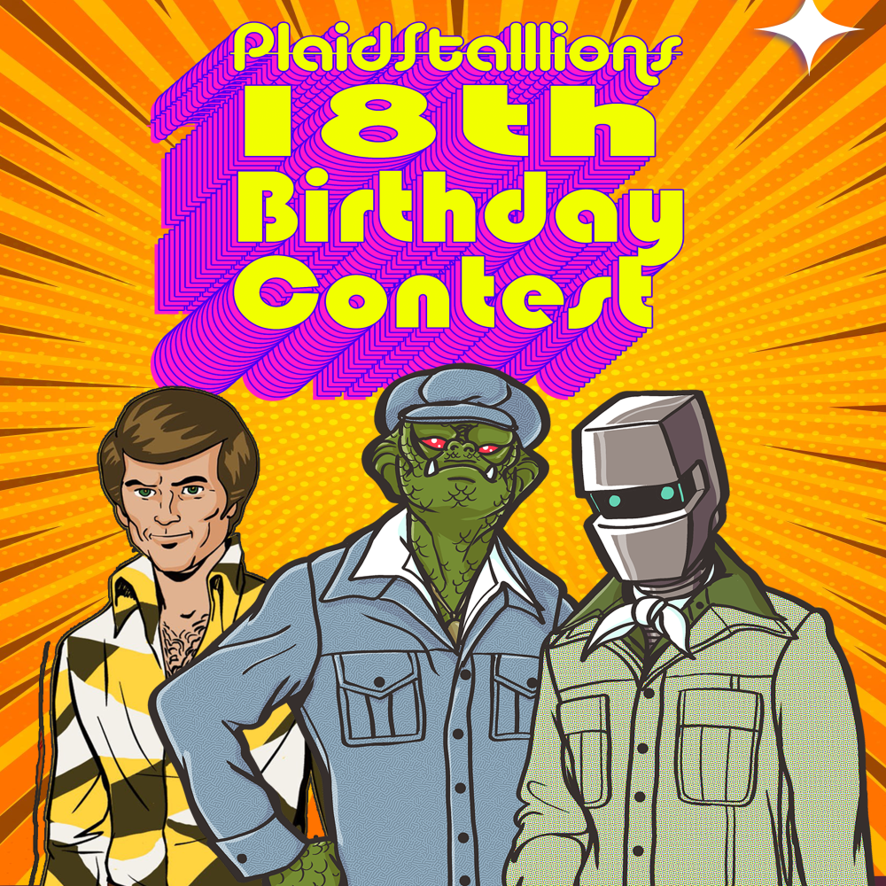 Plaid Stallions 18th Birthday Contest - PS